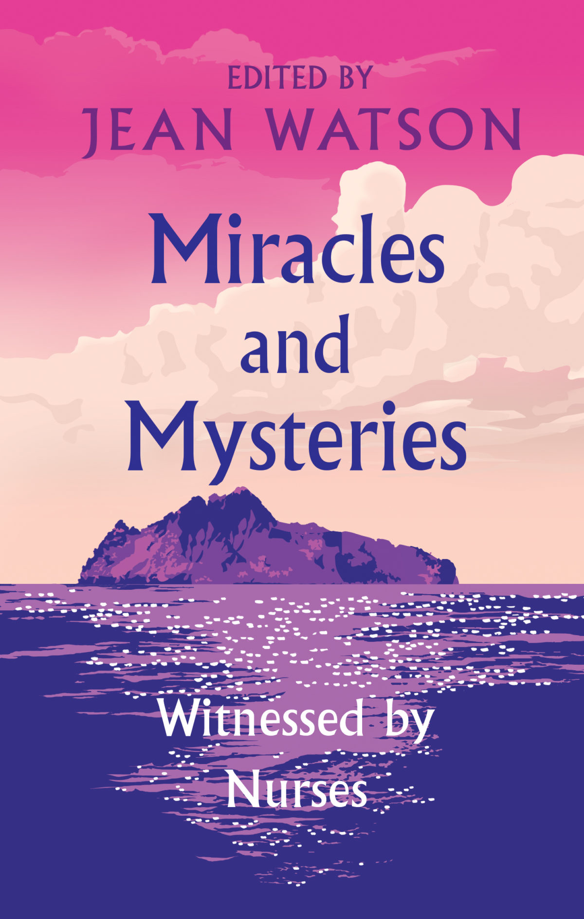 Watson Caring Science Institute Announces New Book Release: Miracles ...